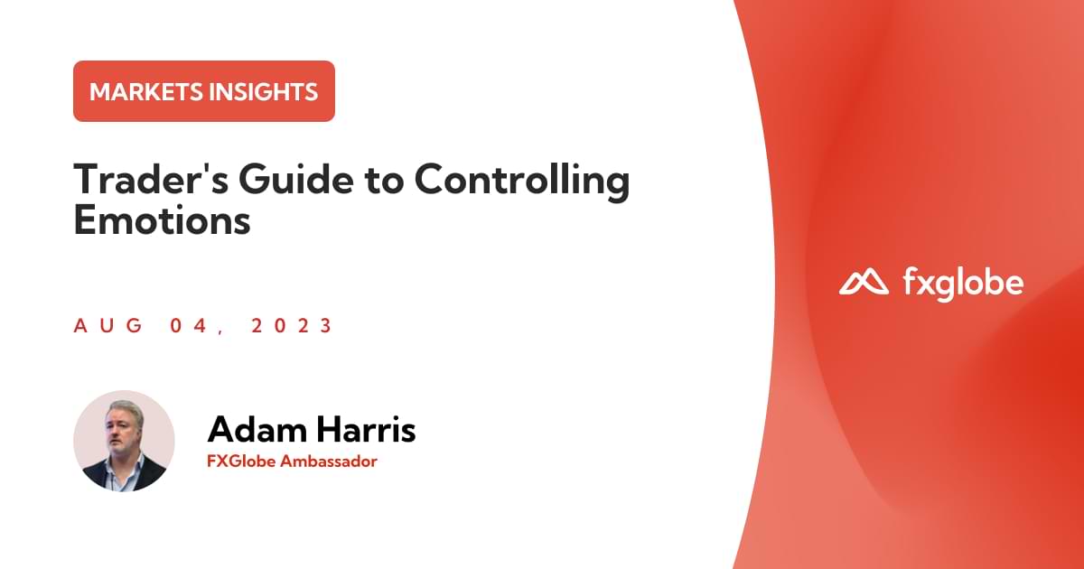 Keep Your Cool: The Trader's Guide to Controlling Emotions - FXGlobe