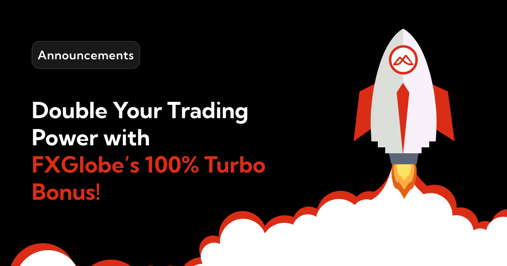 Double Your Trading Power with FXGlobe’s 100% Turbo Bonus! - FXGlobe